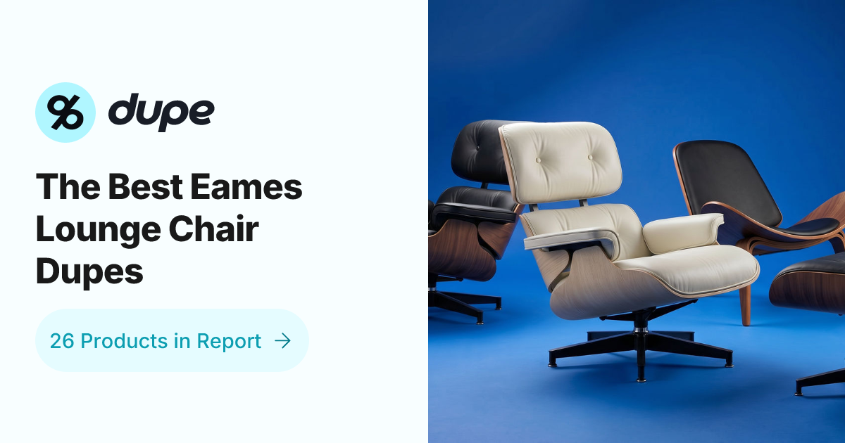 The Best Eames Lounge Chair | Dupe.com